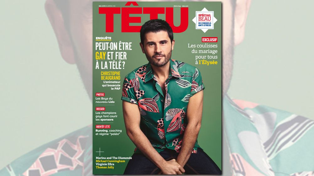 Christophe Beaugrand en Une de "Têtu" : "On est plus épanoui en s ...